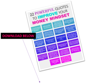 22 Powerful Money Mindset Quotes: Includes A Free Printable - Madam Budget