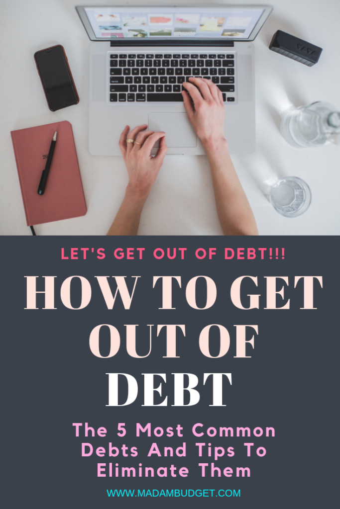 How To Get Out of Debt: The 5 Most Common Types - Madam Budget